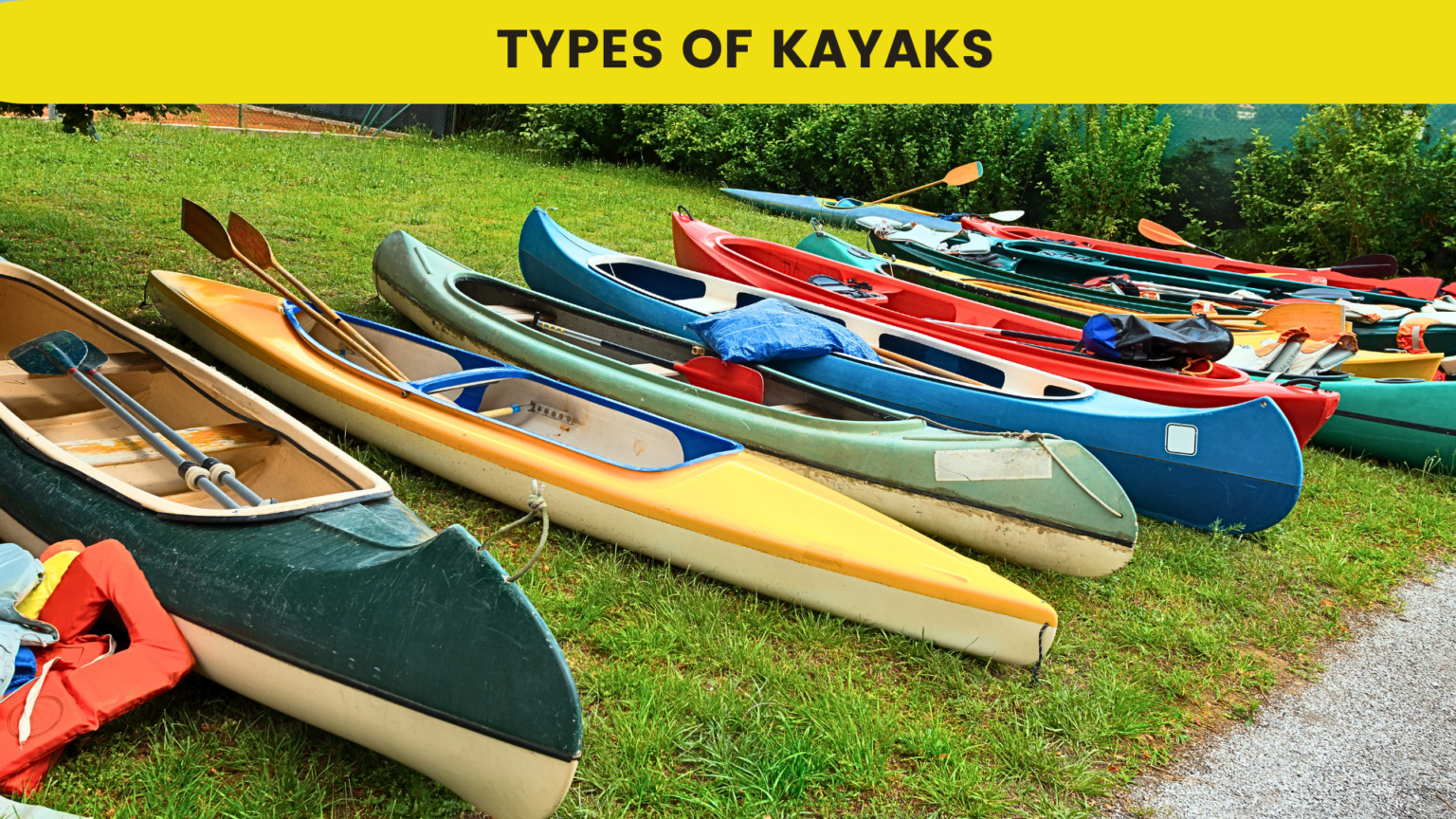 Types Of Kayaks & Benefits of Each Kayaks